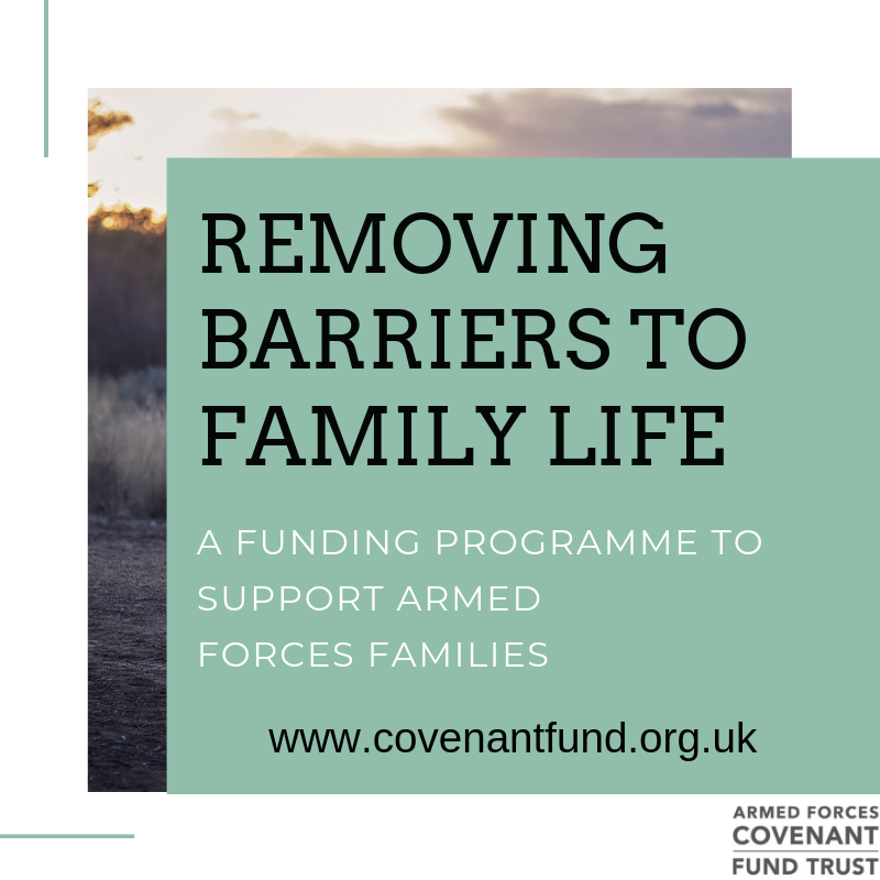 Armed Forces Covenant Fund Trust launches Removing Barriers to Family ...