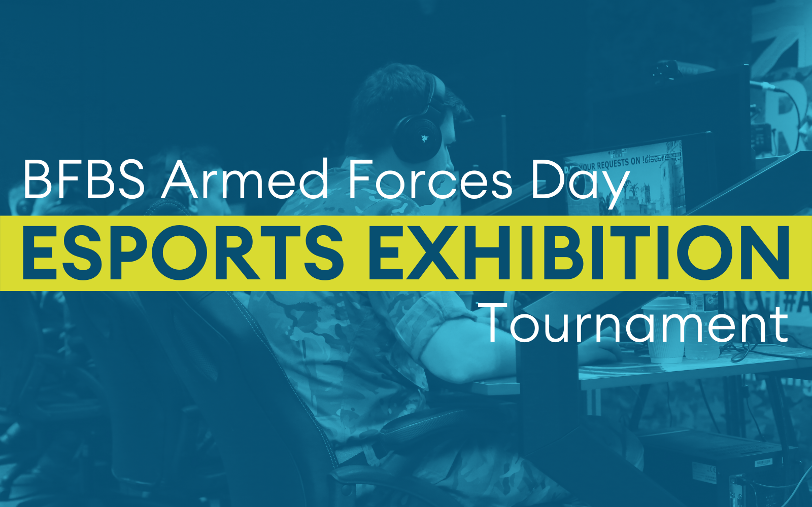 BFBS Hosts First Military Esports Event at Armed Forces Day 2022 - Cobseo